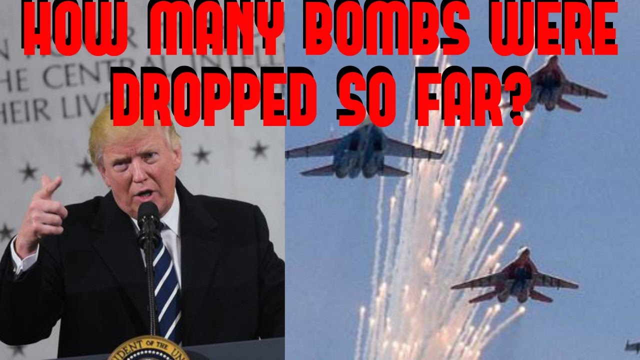 VIDEO: Here's How Many Bombs Donald Trump Has Dropped So Far... | We ...